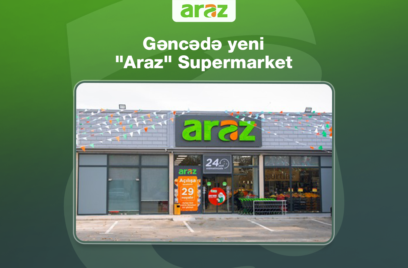 New “araz” supermarket in ganja | Araz Supermarket